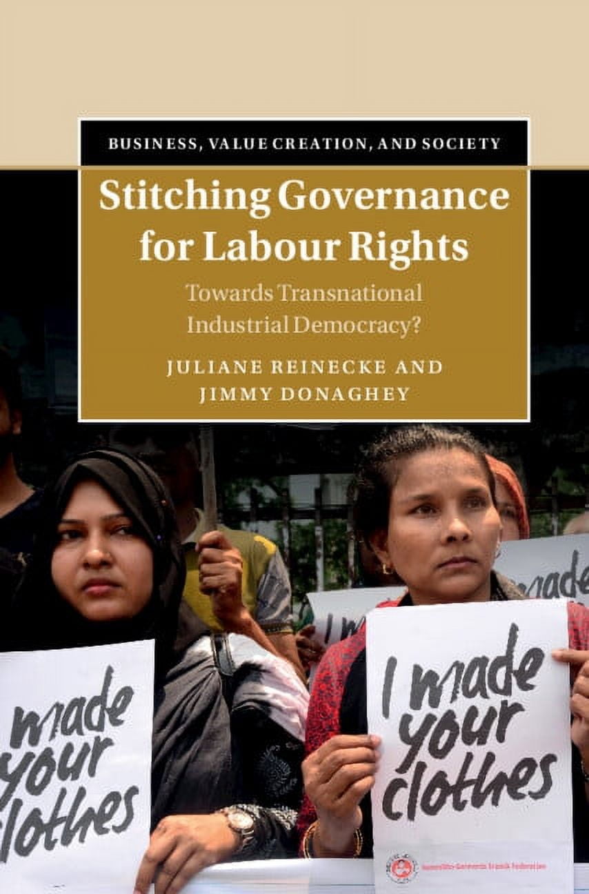 Business, Value Creation, and Society Stitching Governance for Labour ...
