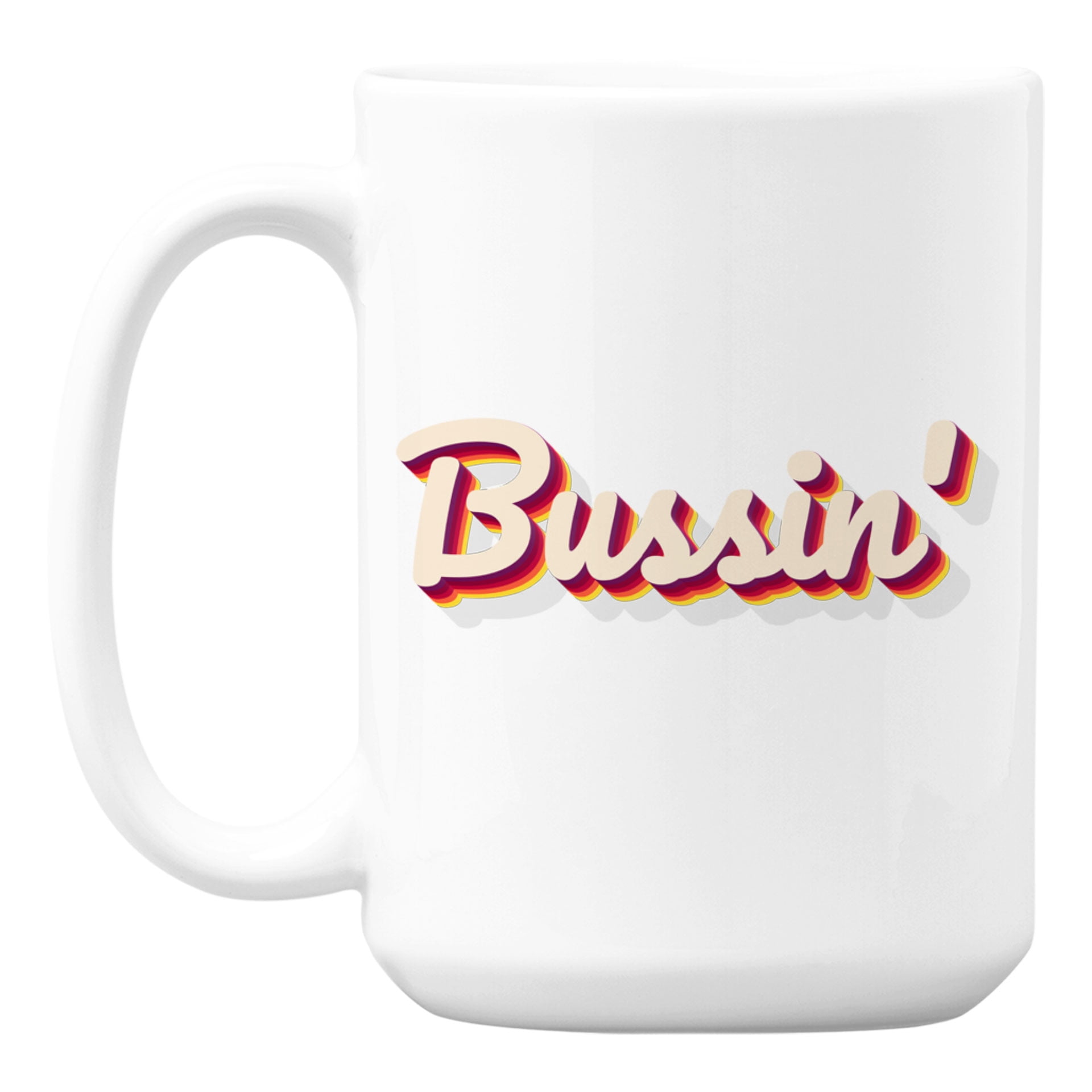 Bussin', Gen or Generation Z Slang White Ceramic Coffee & Tea Mug (15oz ...