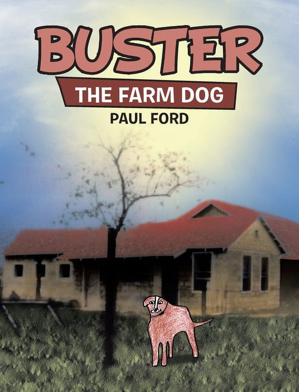 Buster: The Farm Dog, (Hardcover) - Walmart.com
