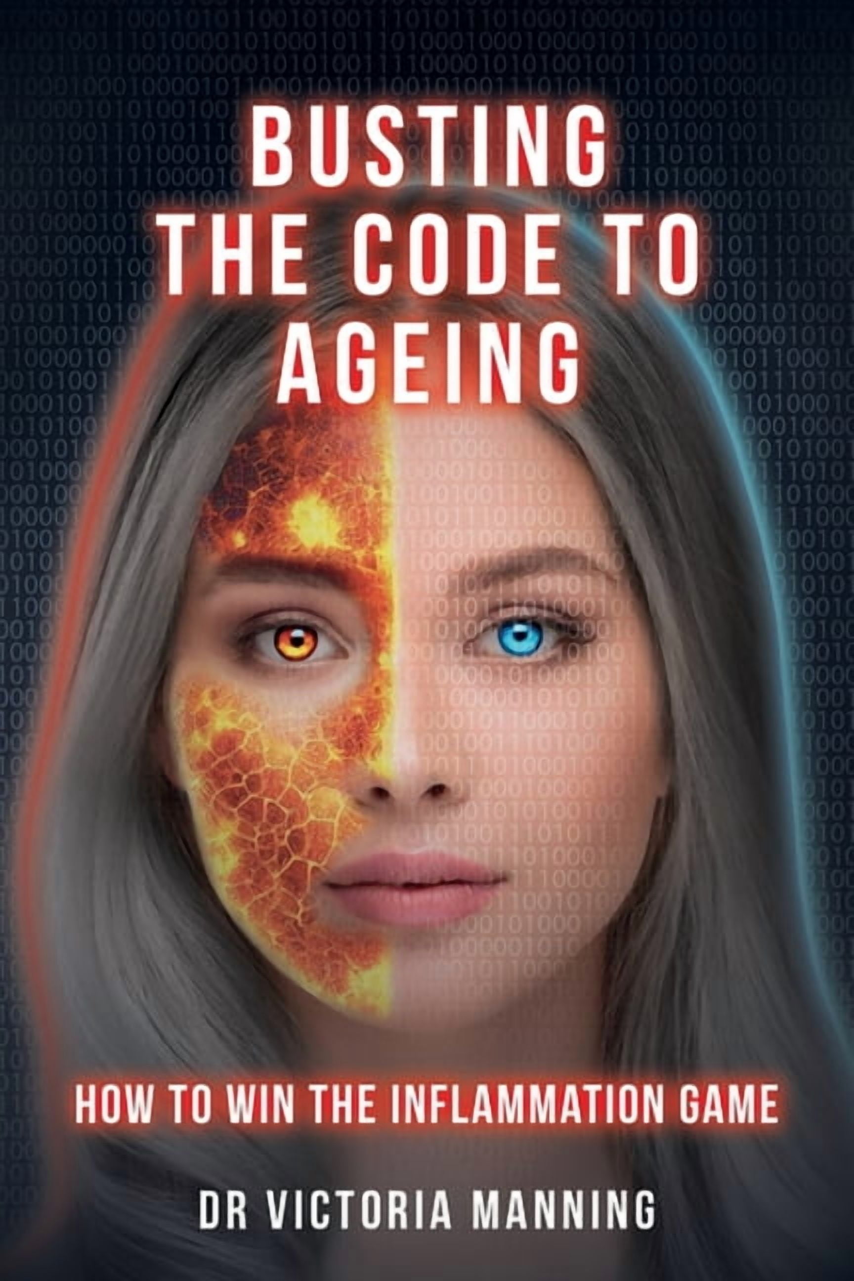 Busting the Code to Ageing: How to Win the Inflammation Game, (Paperback) - Walmart.com