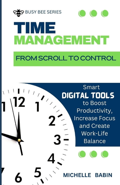 Busy Bee From Scroll to Control: Smart Digital Tools to Boost ...