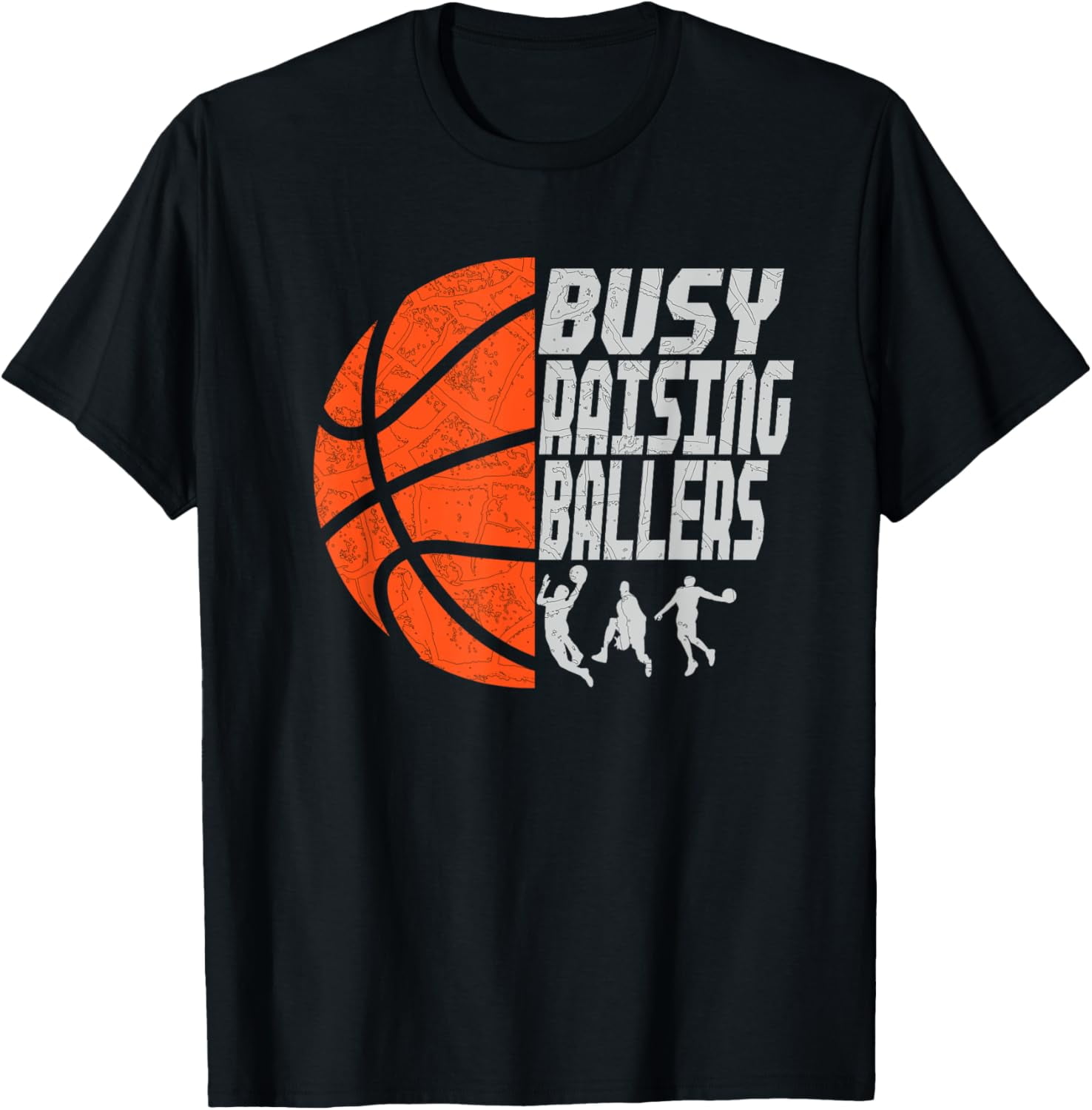 Busy Raising Ballers - Basketball Dad T-Shirt - Walmart.com