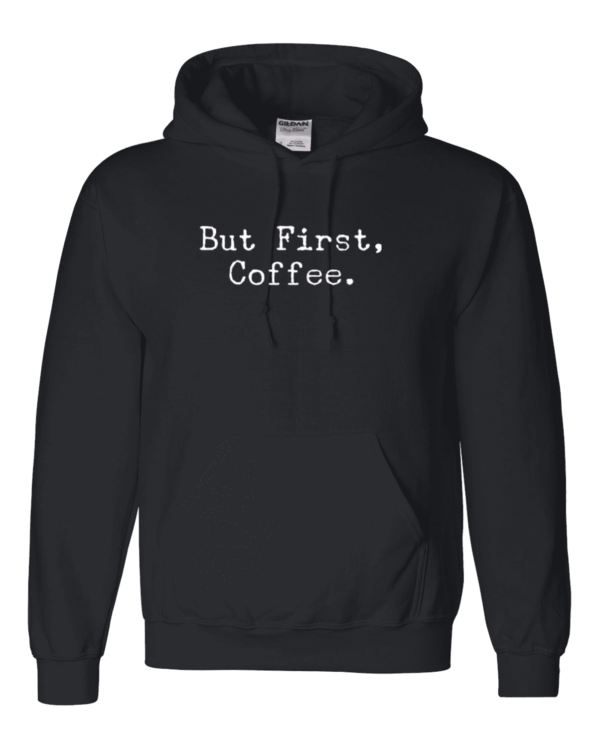 But Coffee First Quote In Minimal Font For Caffeine Lovers Hoodie Shirt ...