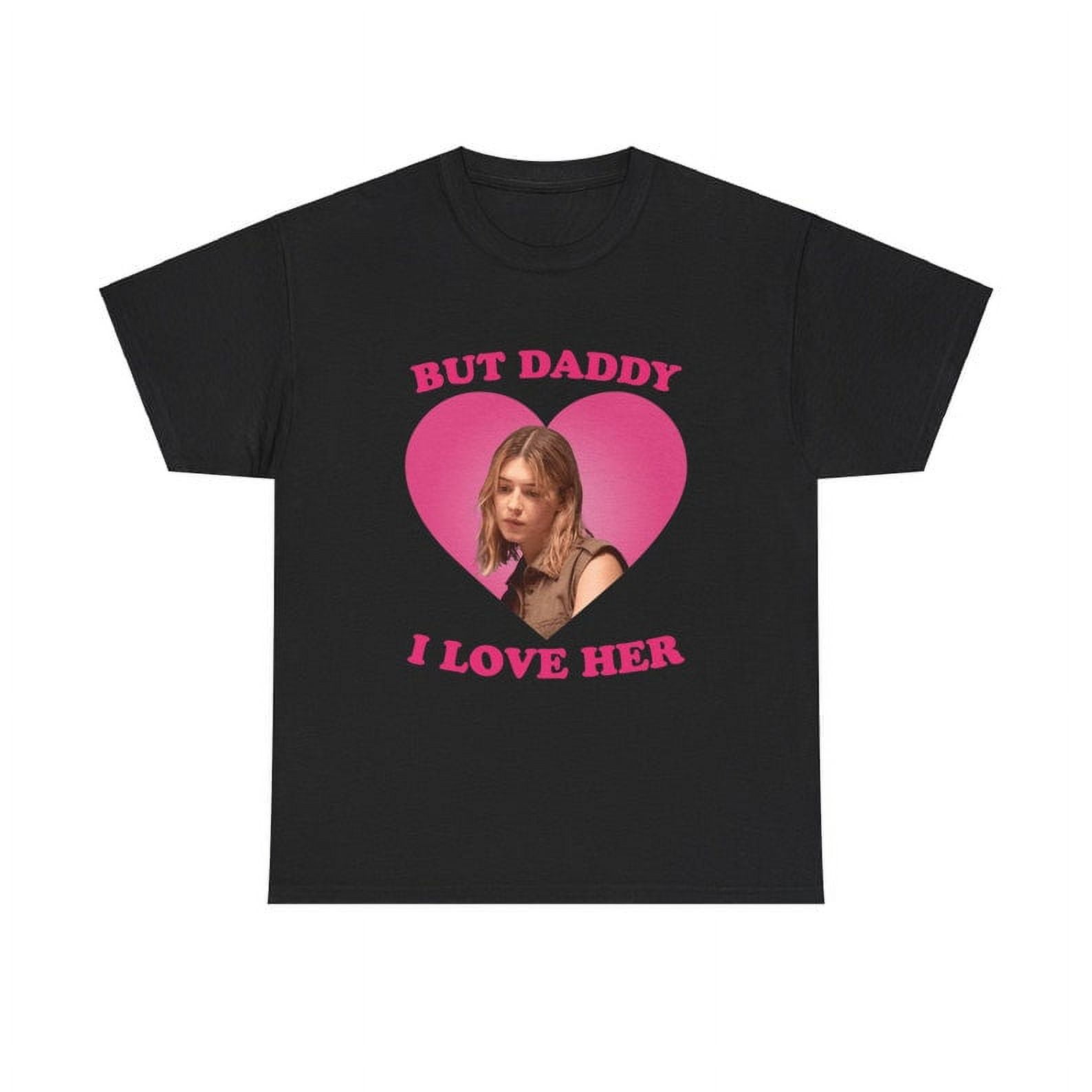 But Daddy I Love Her Daisy Edgar Jones As Kate Twister 2024 Unisex T