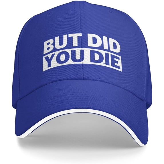 But Did-You Die Hat Women Men Baseball Cap Funny Gifts Trucker Hat ...