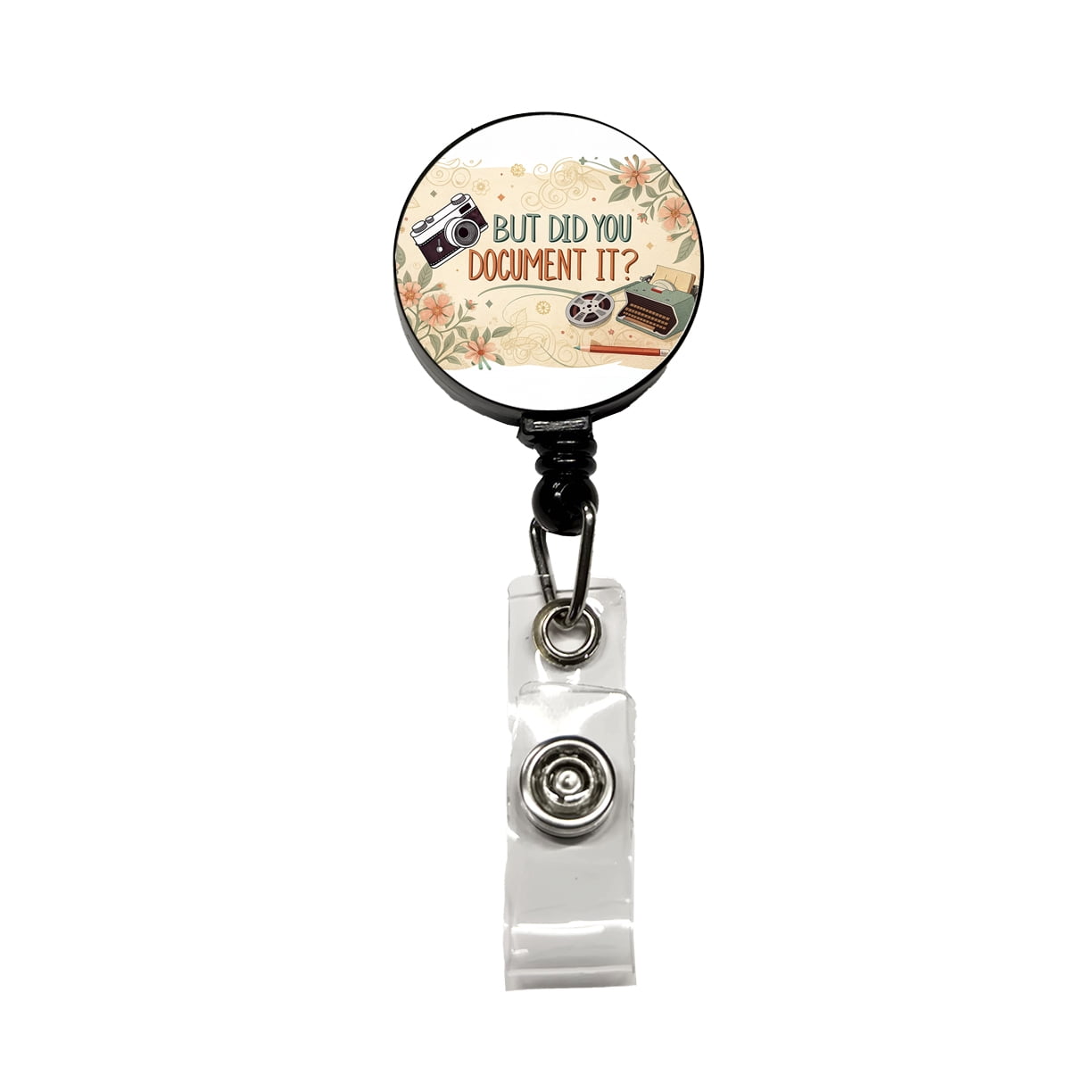 But Did You Document It Retro Vintage Funny Retractable Reel ID Badge ...