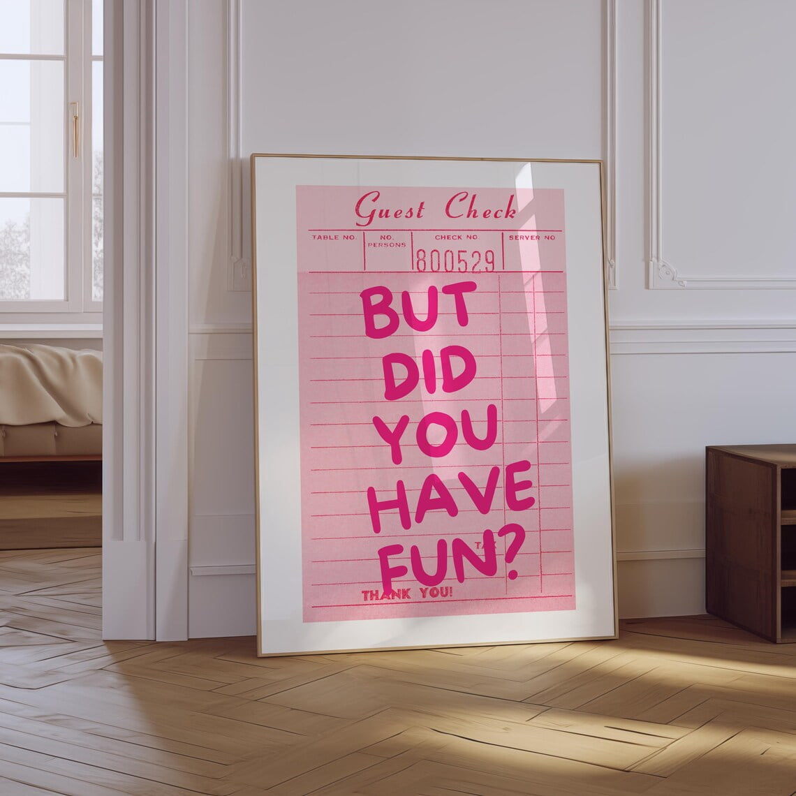 But Did You Have Fun Pink Guest Check Poster, Unframed Size 12x18 ...