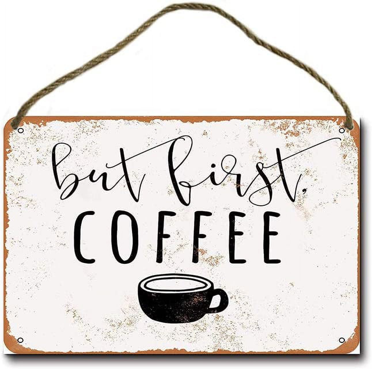But First Coffee 3 Retro Hanging Wood Sign 8"x12" by LoMall - Walmart.com