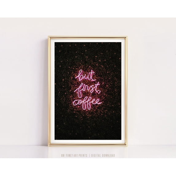 But First Coffee Pink Neon Sign Coffee Quote Kitchen But First Coffee ...