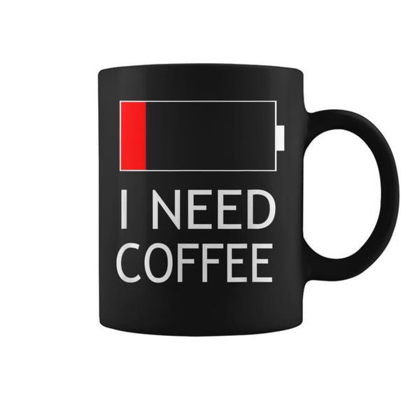 But First I Need Coffee Low Battery Coffee Mug - Walmart.com