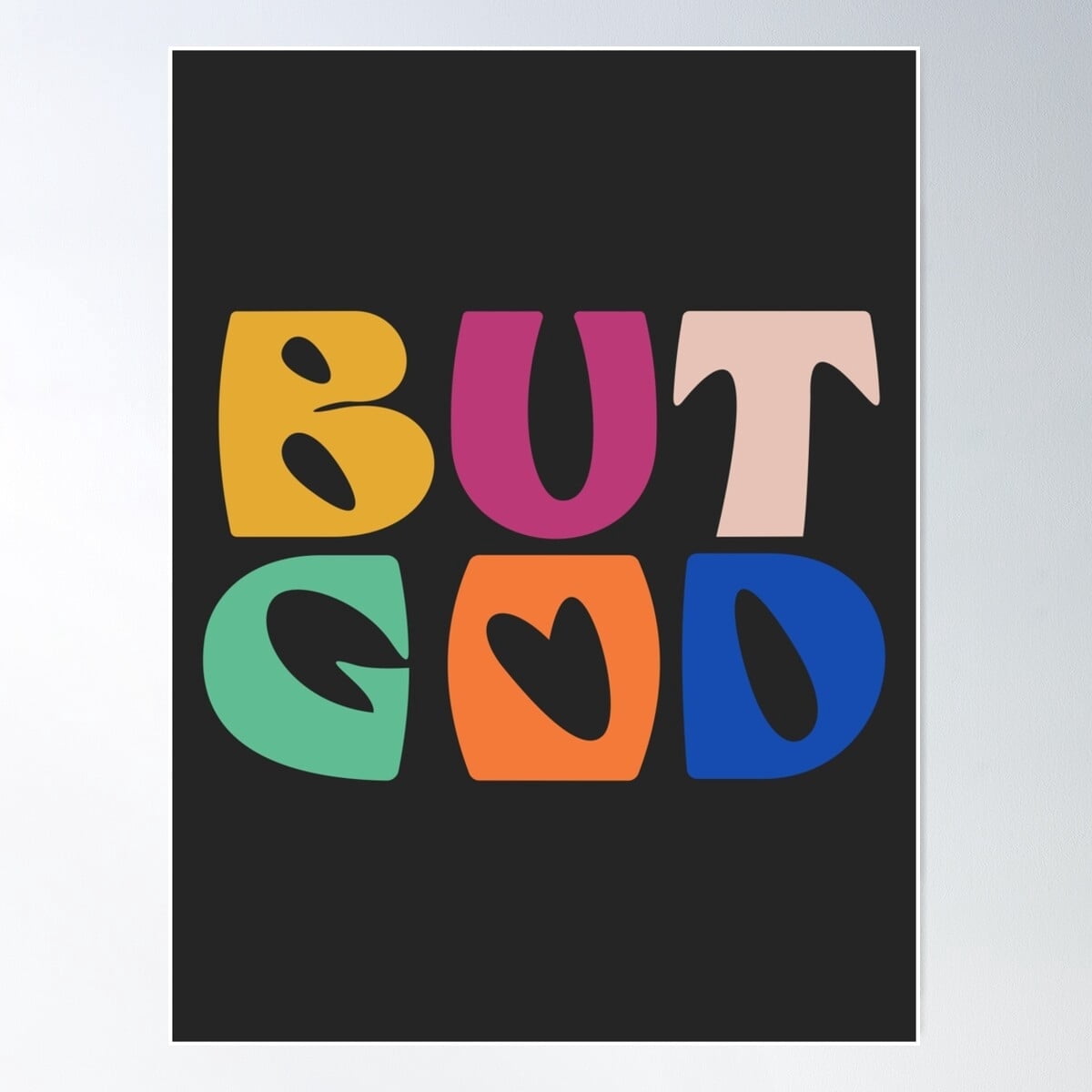 But God Poster Wall Art UNFRAMED PAPER POSTER, Home Decor - Walmart.com