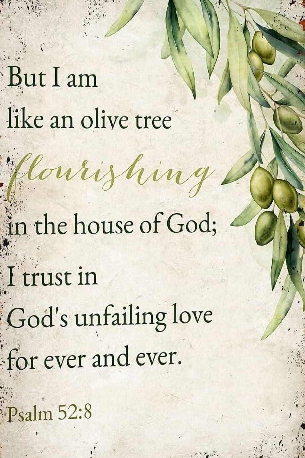 But I Am Like An Olive Tree Psalm 52:8 Trust Scripture Wall Art ...