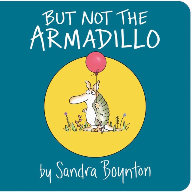 But Not the Armadillo (Board Book) - Walmart.com