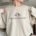 But Now Im Found Shirt Trending Unisex Tee Shirt, Unique Shirt Gift ...