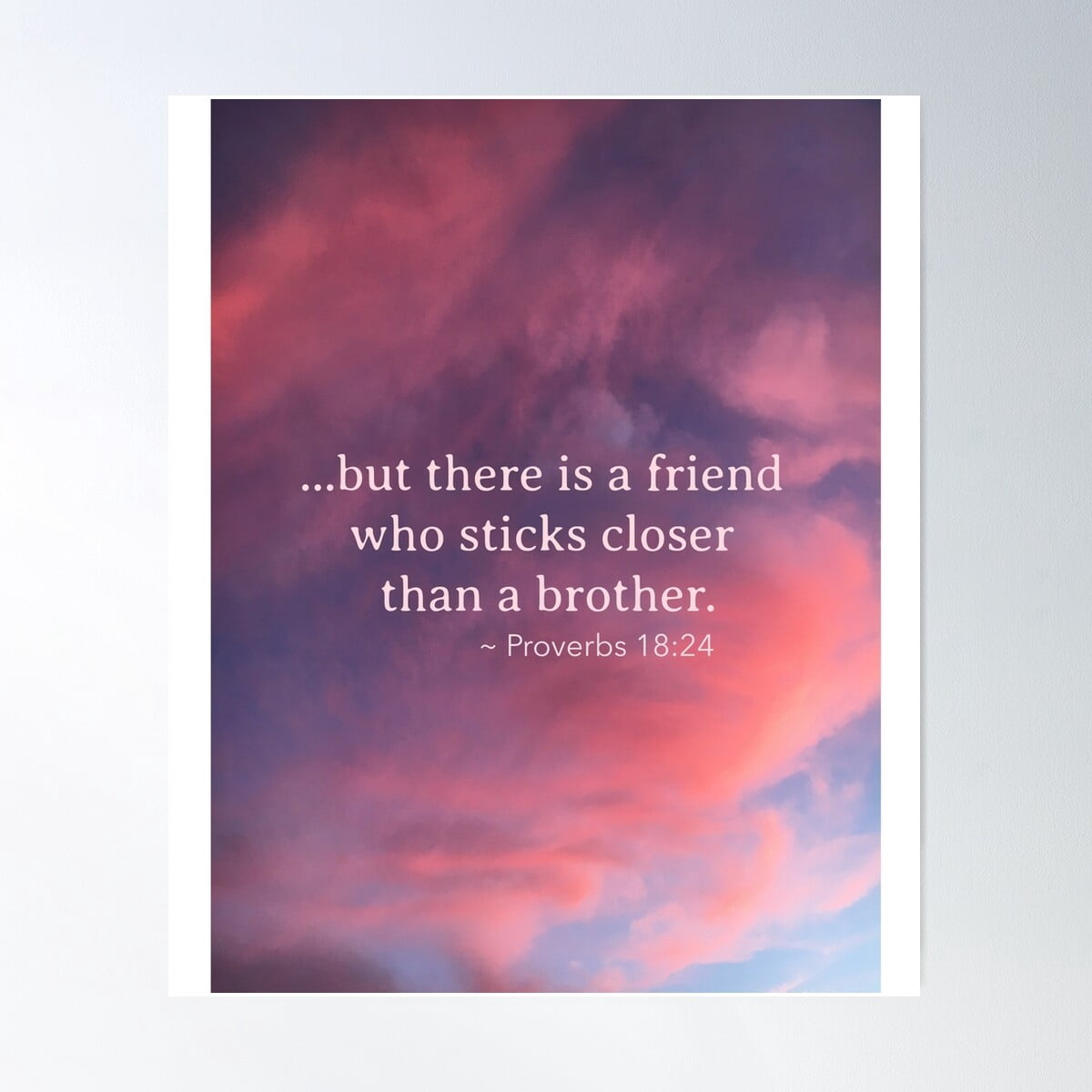 But There Is A Friend Who Sticks Closer | Friendship Bible Verse Poster ...