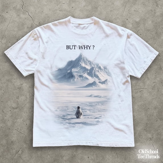 But Why Penguin Graphic Shirt Arctic Winter Animal Aesthetic Design ...