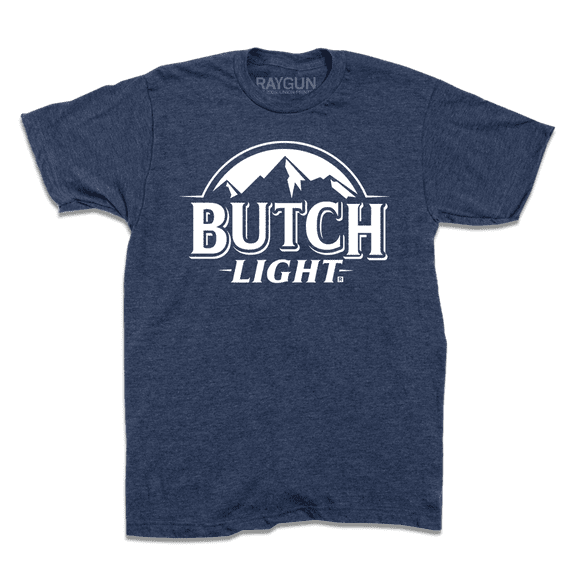 Butch Light TShirt Trending Tee Best Gift Shirts - Walmart.com