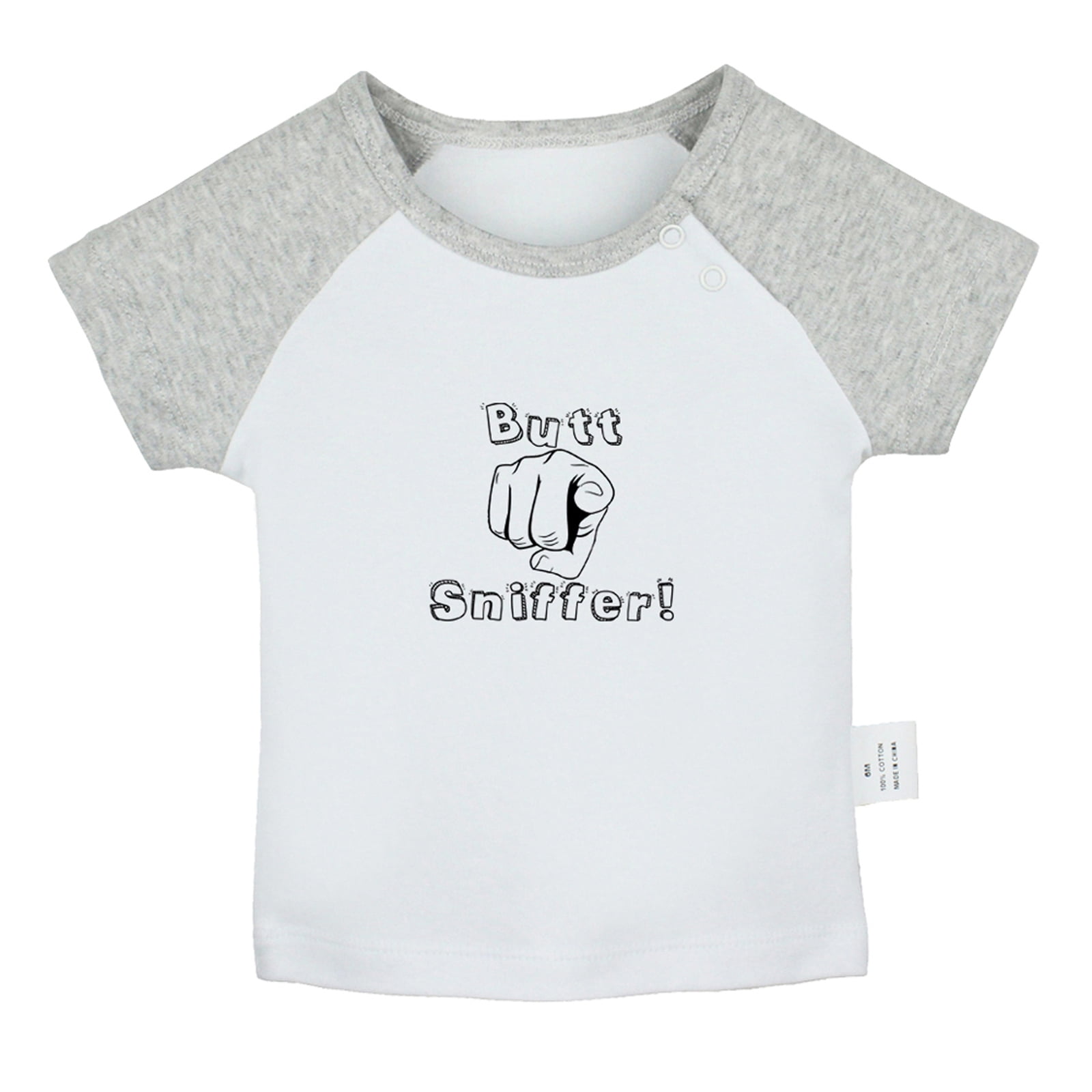 Butt Sniffer Funny T shirt For Baby, Newborn Babies T-shirts, Infant ...