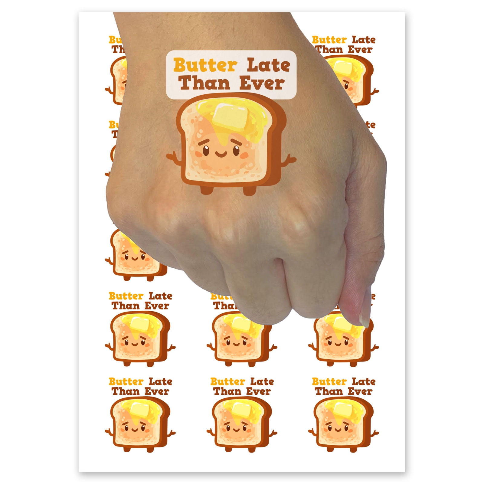 Butter Better Late Than Ever Toast Bread Temporary Tattoo Water ...