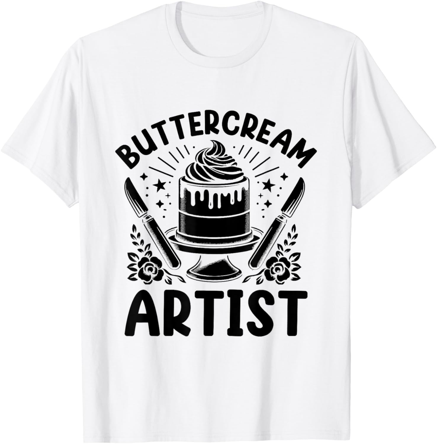 Buttercream Artist Cake Decorator Baker Cakes Decorating T-Shirt men ...