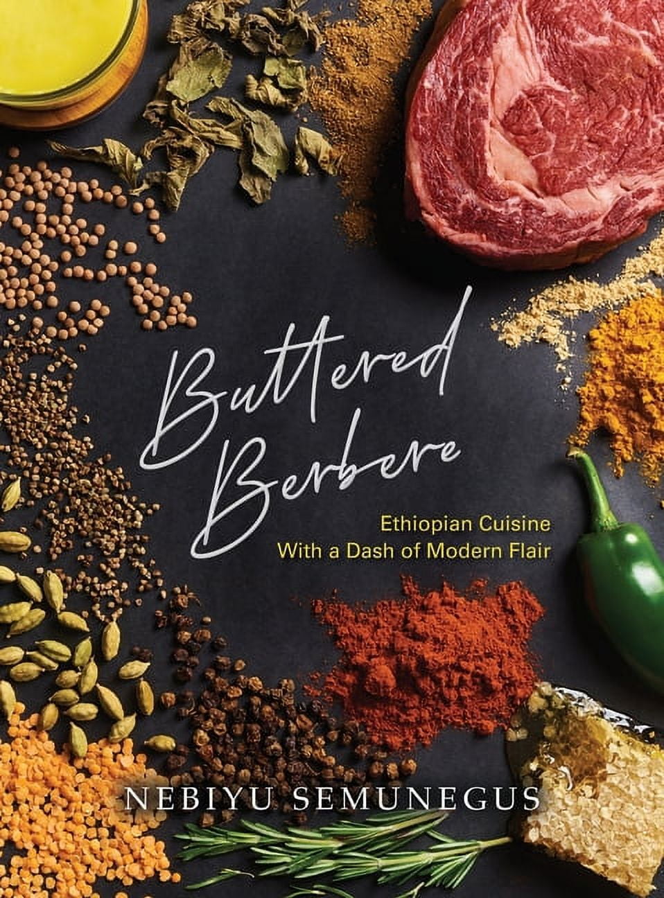 Buttered Berbere: Ethiopian Cuisine with a Dash of Modern Flair ...