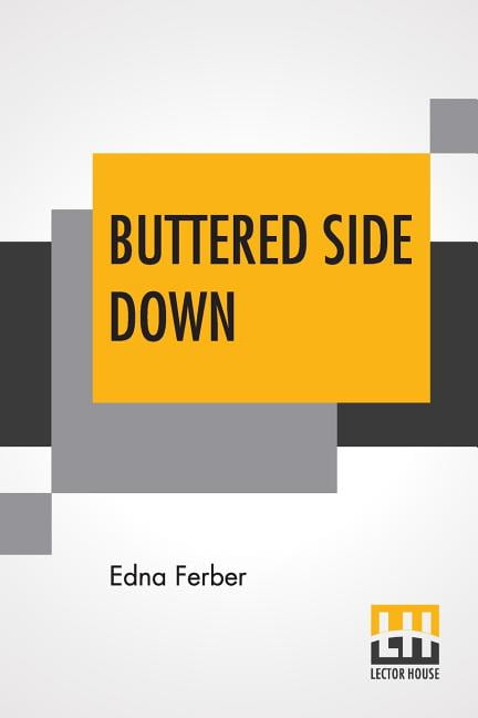 Buttered Side Down: Stories, (Paperback) - Walmart.com