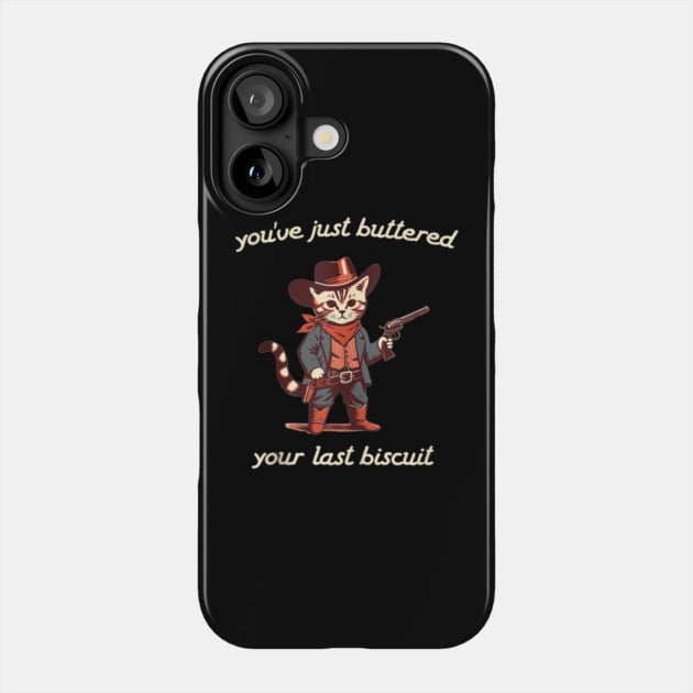 Buttered Your Last Biscuit Cowboy Cat Meme Case for Apple iPhone 11 to ...