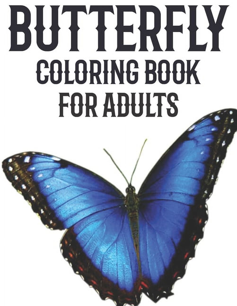 Butterfly Coloring Book for Adults: Beautiful Butterfly Coloring Book ...