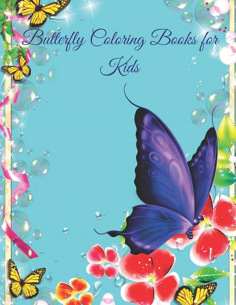 Butterfly Coloring Books for kids: A Coloring Book for Adults and Kids ...