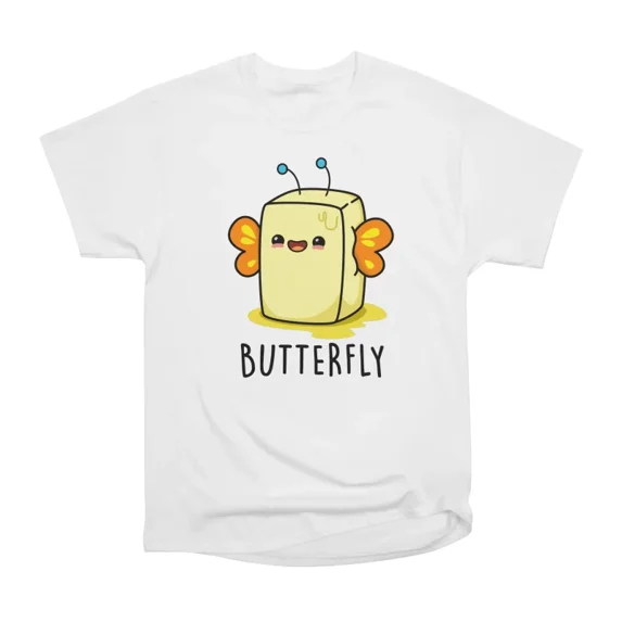 Butterfly Cute Butter Pun TShirt Tee Gift For Him Merch For Her Apparel ...