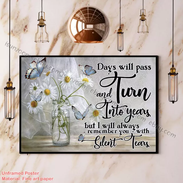 Butterfly Daisy Days Will Pass And Turn Into Years Paper Poster No ...
