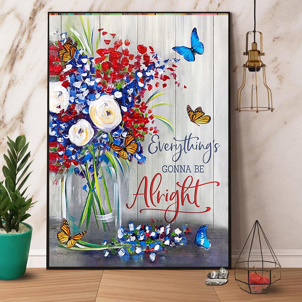Butterfly Flower Everything'S Gonna Be Alright Paper Poster No Frame ...