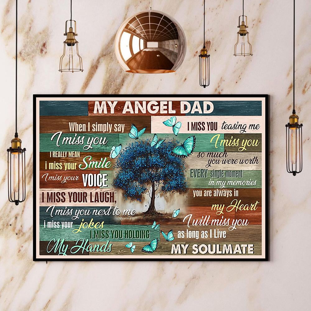 Butterfly My Angel Dad You Are Always In My Heart Paper Poster No Frame ...