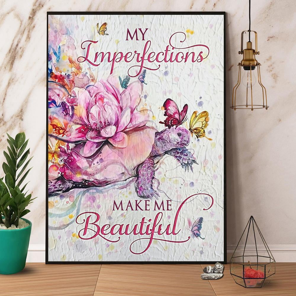 Butterfly My Imperfections Make Me Beautiful Paper Poster No Frame ...