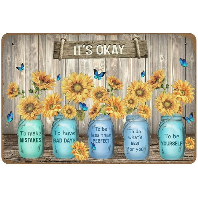 Butterfly and Sunflowers tin Sign It's Okay to Make Mistakes Poster ...