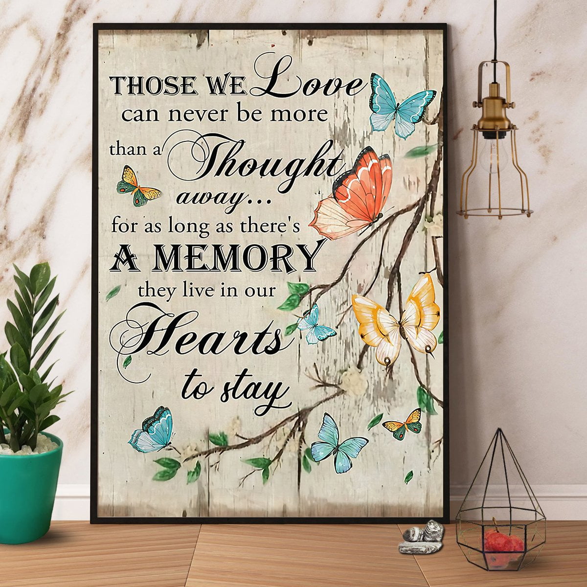 Butterfly They Live In Our Hearts To Stay Paper Poster No Frame Matte ...