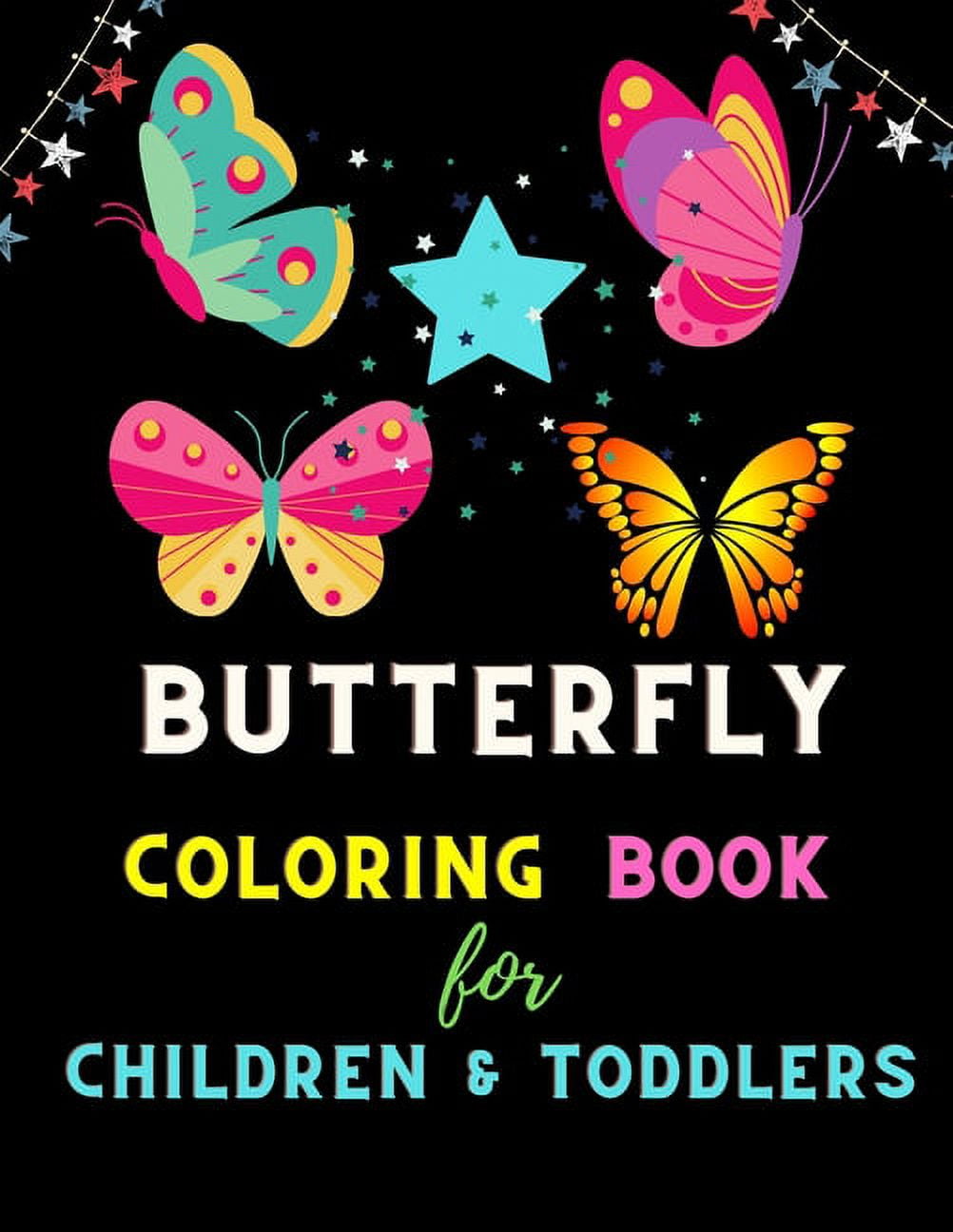 Butterfly coloring book for children & toddlers : A Variety Of Pages ...