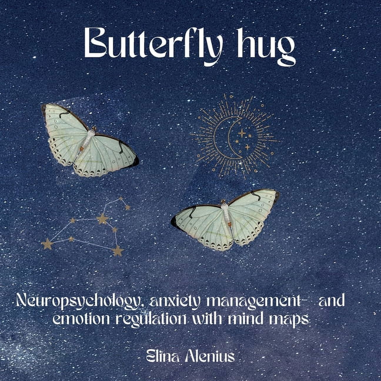 Butterfly hug: Neuropsychology, anxiety management- and emotion ...
