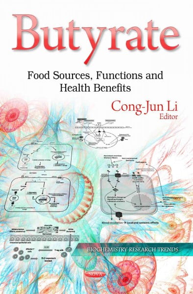 Pre-Owned Butyrate : Food Sources, Functions and Health Benefits ...
