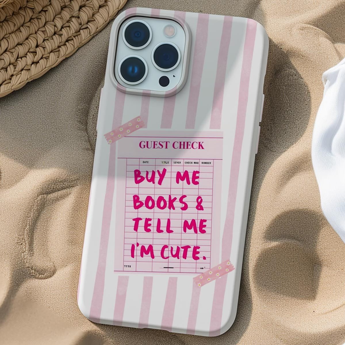 'Buy Me Books' Guest Check Phone Case with a Girly and Cute Bookish ...