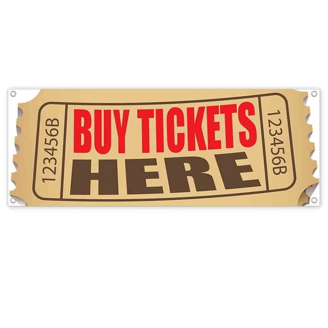 Buy Tickets Here 13 oz Vinyl Banner With Metal Grommets - Walmart ...