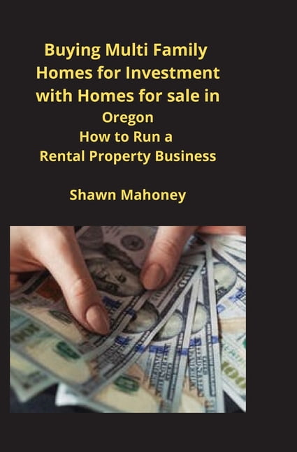 Buying Multi Family Homes for Investment with Homes for sale in Oregon ...