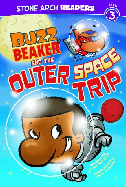 Buzz Beaker Books: Buzz Beaker and the Outer Space Trip (Paperback ...