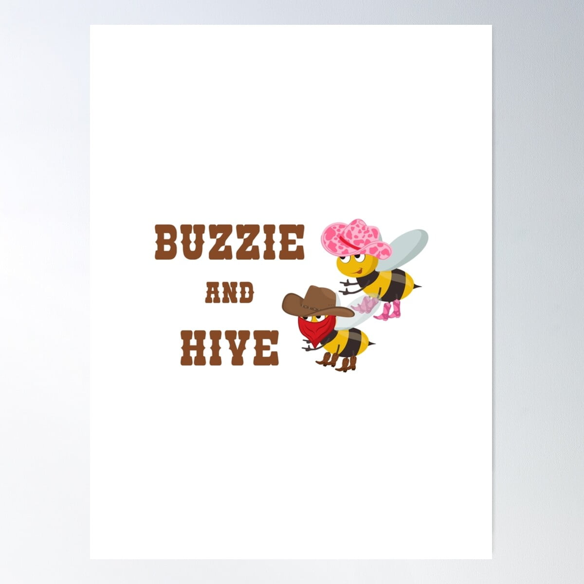 Buzzie and Hive Cowboy Bee Cowgirl Bee Bandit Poster, 12x18 UNFRAMED ...
