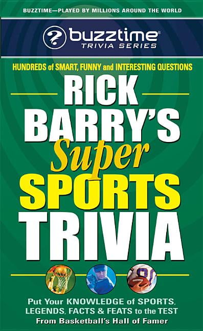 Buzztime Trivia: Rick Barry's Super Sports Trivia (Paperback) - Walmart.com
