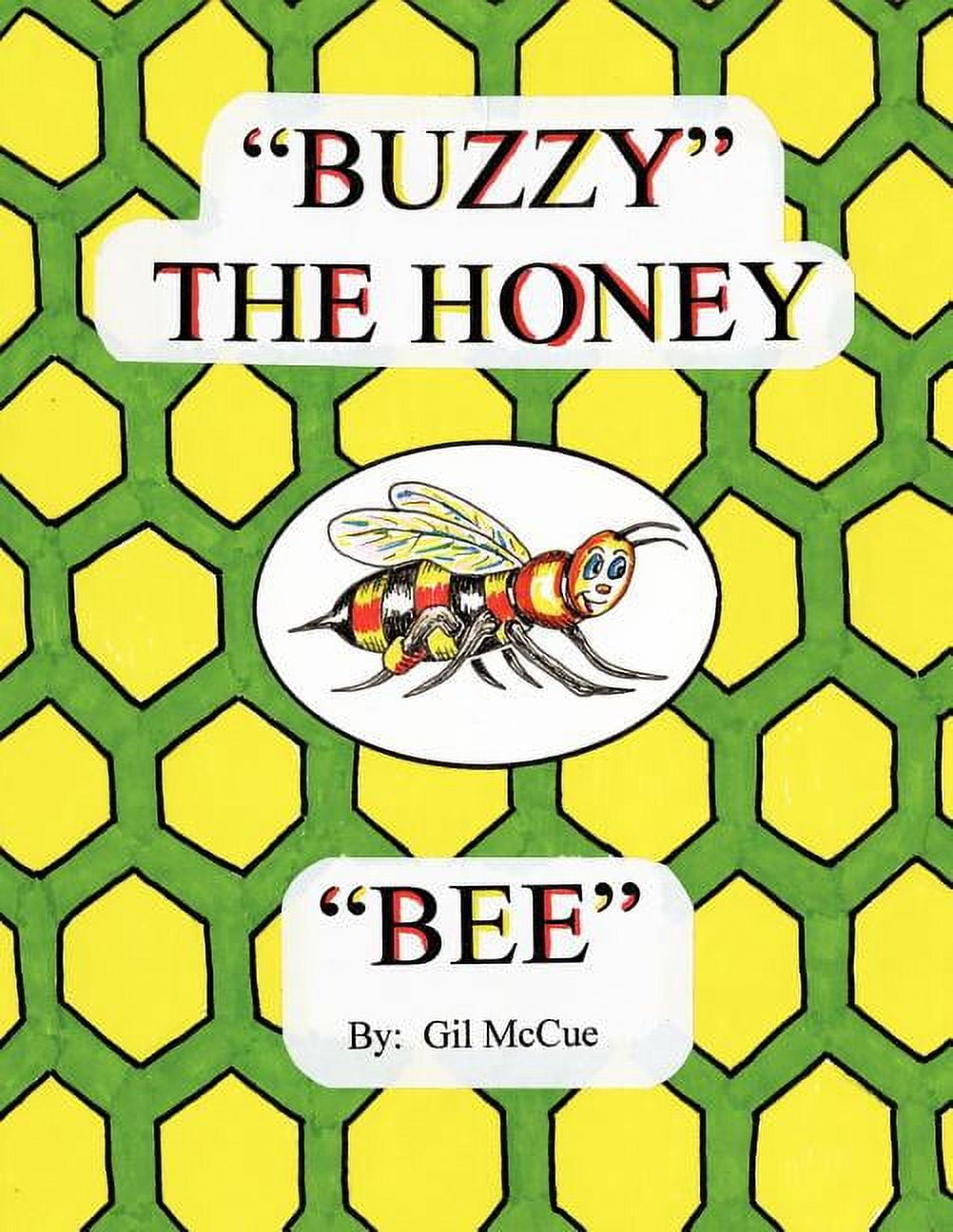 "Buzzy" the Honey "Bee", (Paperback) - Walmart.com