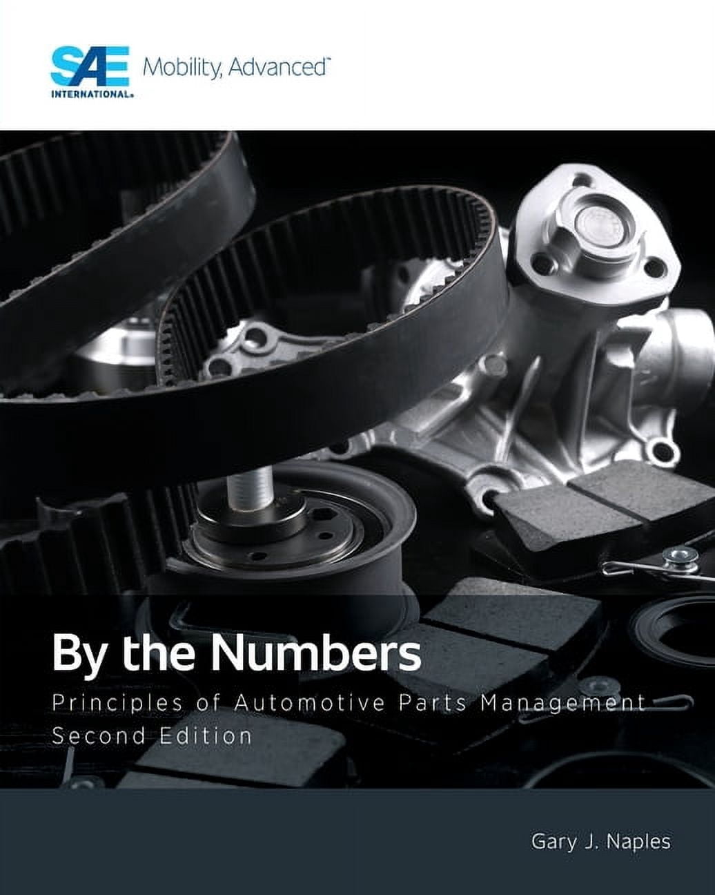 By the Numbers: Principles of Automotive Parts Management, Second ...