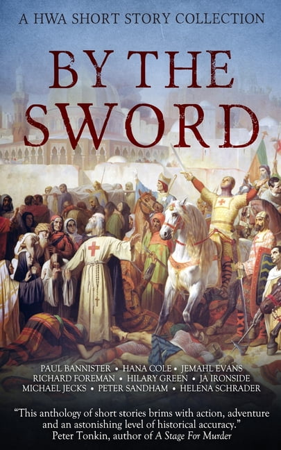 By the Sword: A HWA Short Story Collection (Paperback) by Hana Cole ...