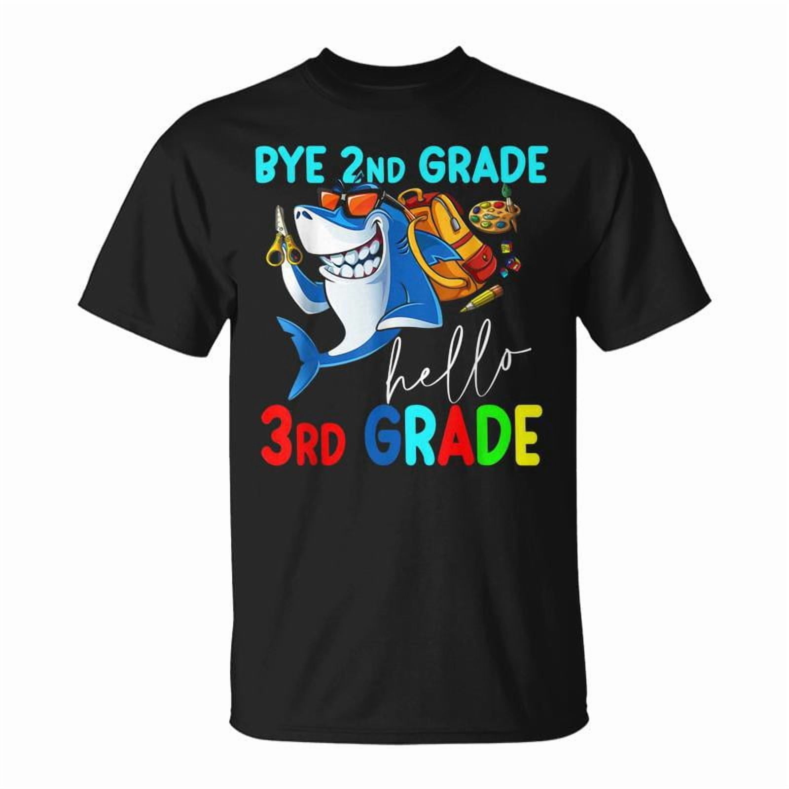 Bye 2Nd Grade Hello 3Rd Grade Back To School Kids Unisex TShirt ...