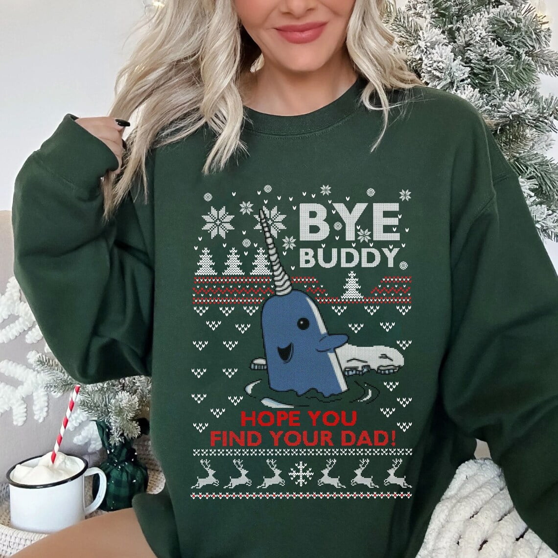 Bye Buddy Hope You Find Your Dad Ugly Christmas 2D Sweatshirt, Buddy ...
